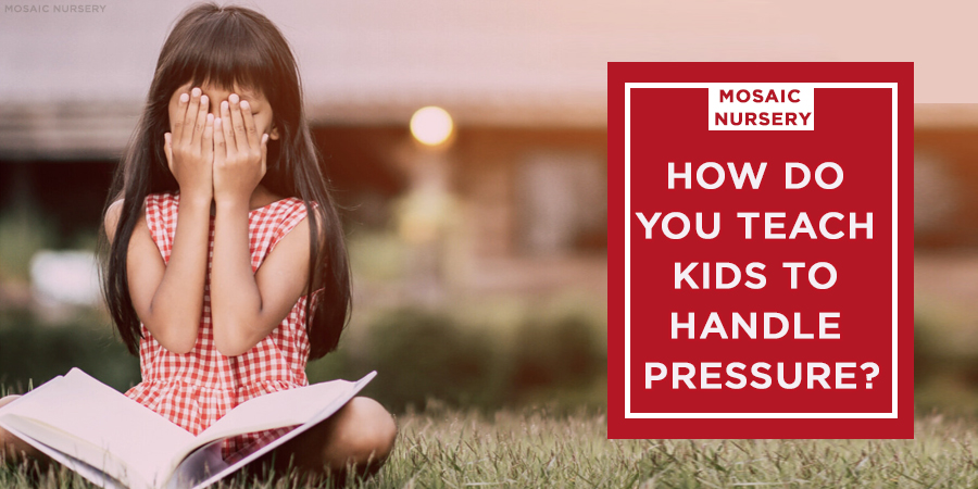 How Do You Teach Kids to Handle Pressure? - A Few Tips That Will Go a ...